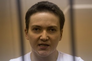 UKRAINE’S BELOVED HEROINE NADIYA SAVCHENKO ON DAY 21 OF HUNGER STRIKE ...